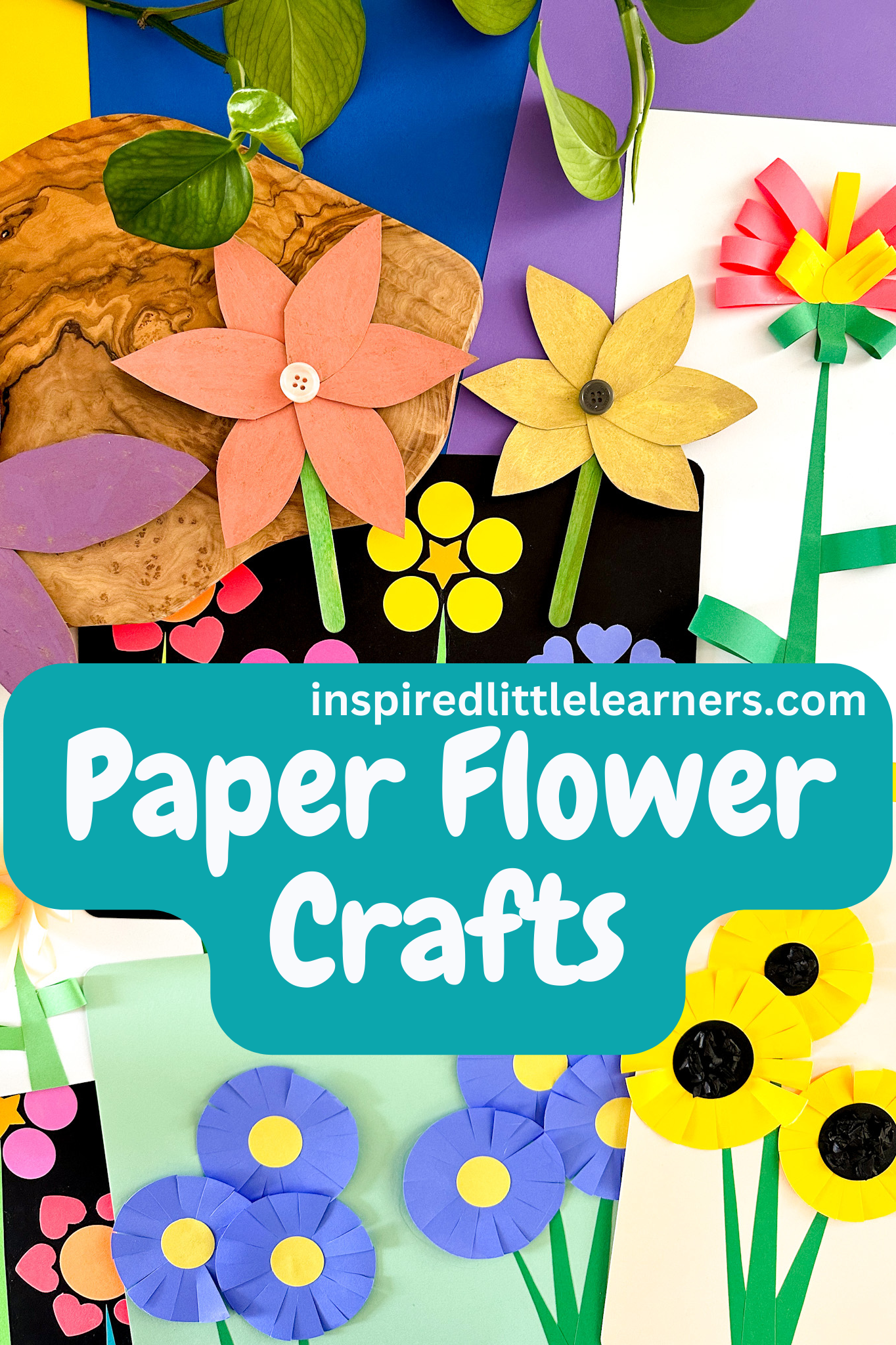 Paper Flower Crafts – Inspired Little Learners